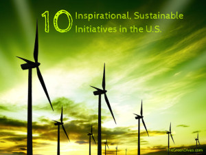 10 Inspirational Sustainable Initiatives in the U.S. – The Green Divas